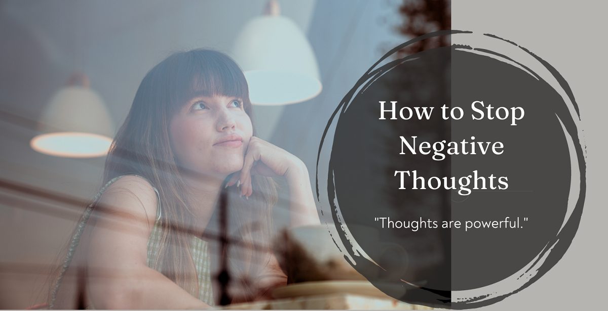 How to Stop Negative Thoughts - Relationship Therapy Center