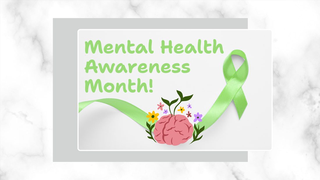 May is Mental Health Awareness Month